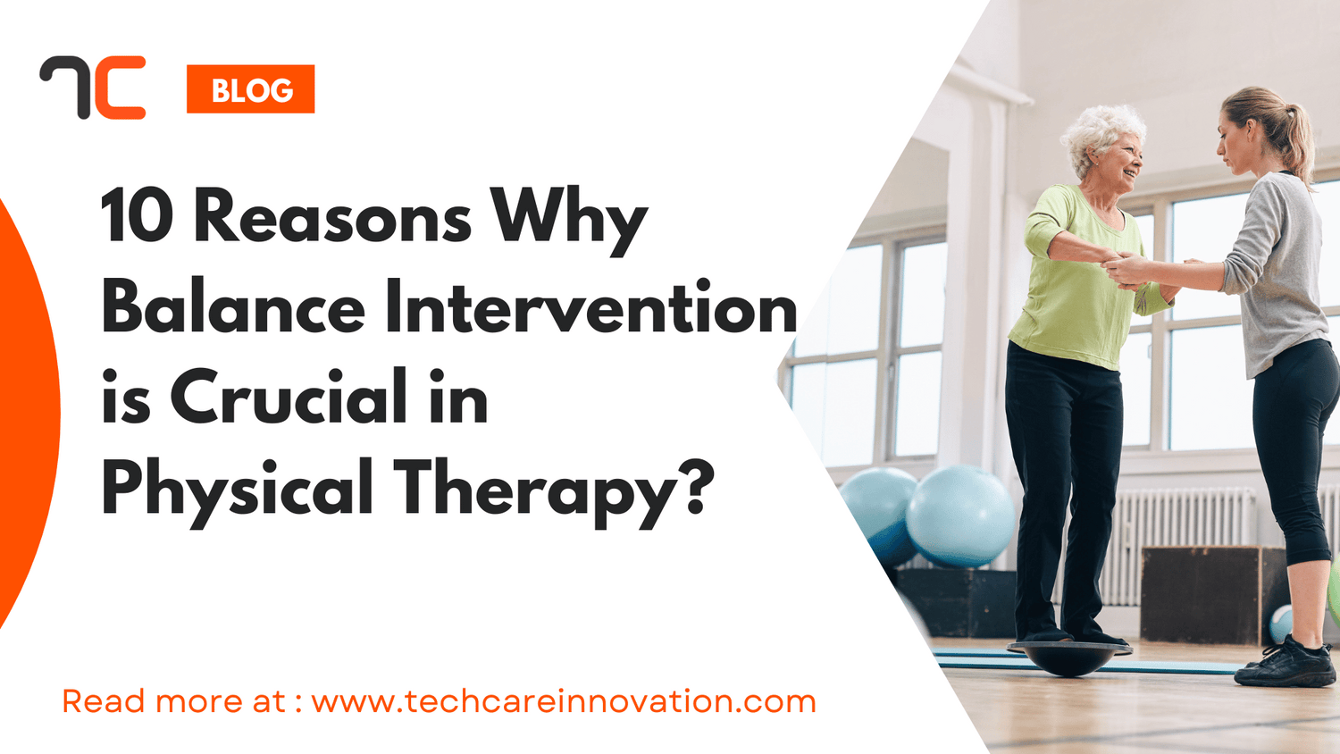 10 Reasons Why Balance Intervention is Crucial in Physical Therapy ...
